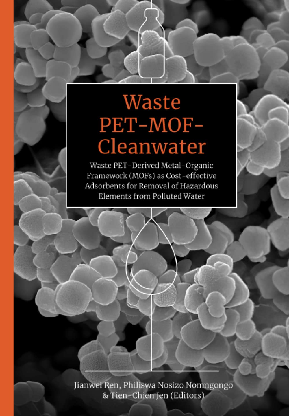 Waste Pet Mof Cleanwater Waste Pet Derived Metal Organic Framework ...