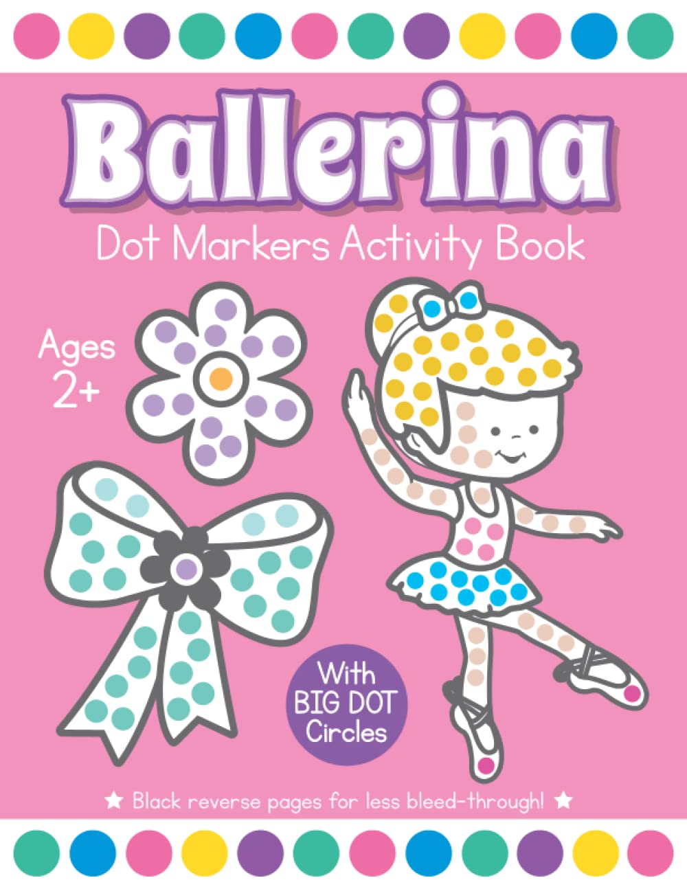 Ballerina Dot Markers Activity Book Ages 2+: My First Easy Ballerina ...