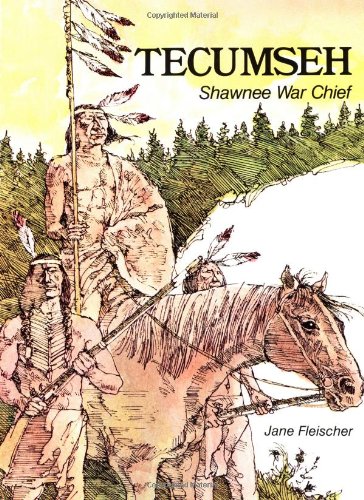 Tecumseh : Shawnee War Chief (Native American Biographies): Jane ...
