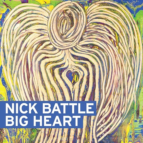 Amazon MusicでNick BattleのBig Heartを再生する