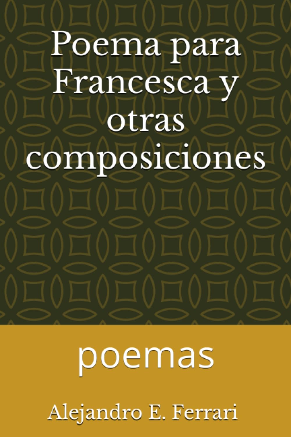 Poema para Francesca y otras composiciones: poemas (Spanish Edition ...