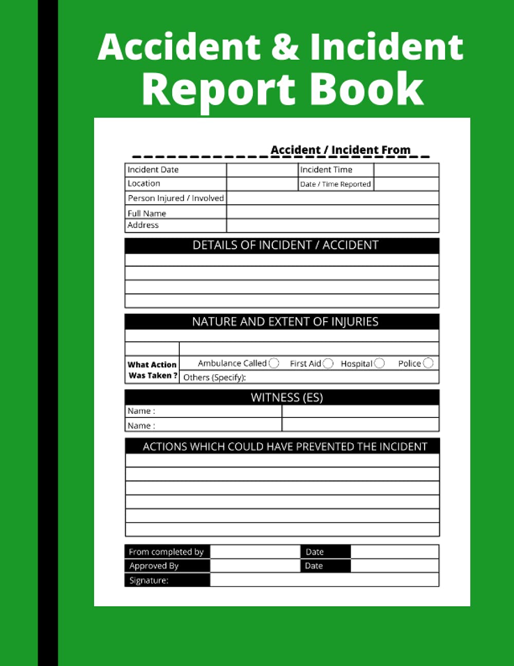 Accident & Incident Report Book: Health And Safety Record Book 8.5 X 11 ...