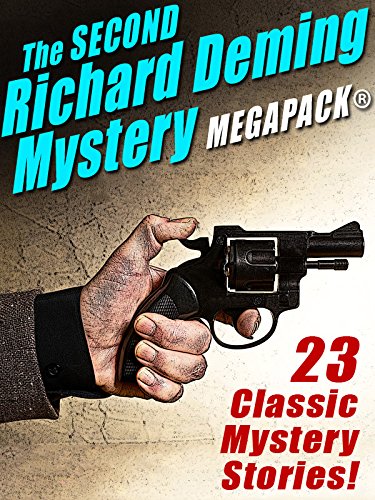 The Second Richard Deming Mystery MEGAPACK®: 23 Classic Mystery Stories ...
