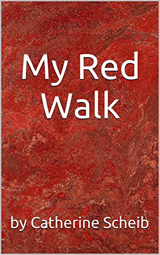 My Red Walk (My Color Walk Book 2) eBook : Scheib, Catherine: Amazon.in ...
