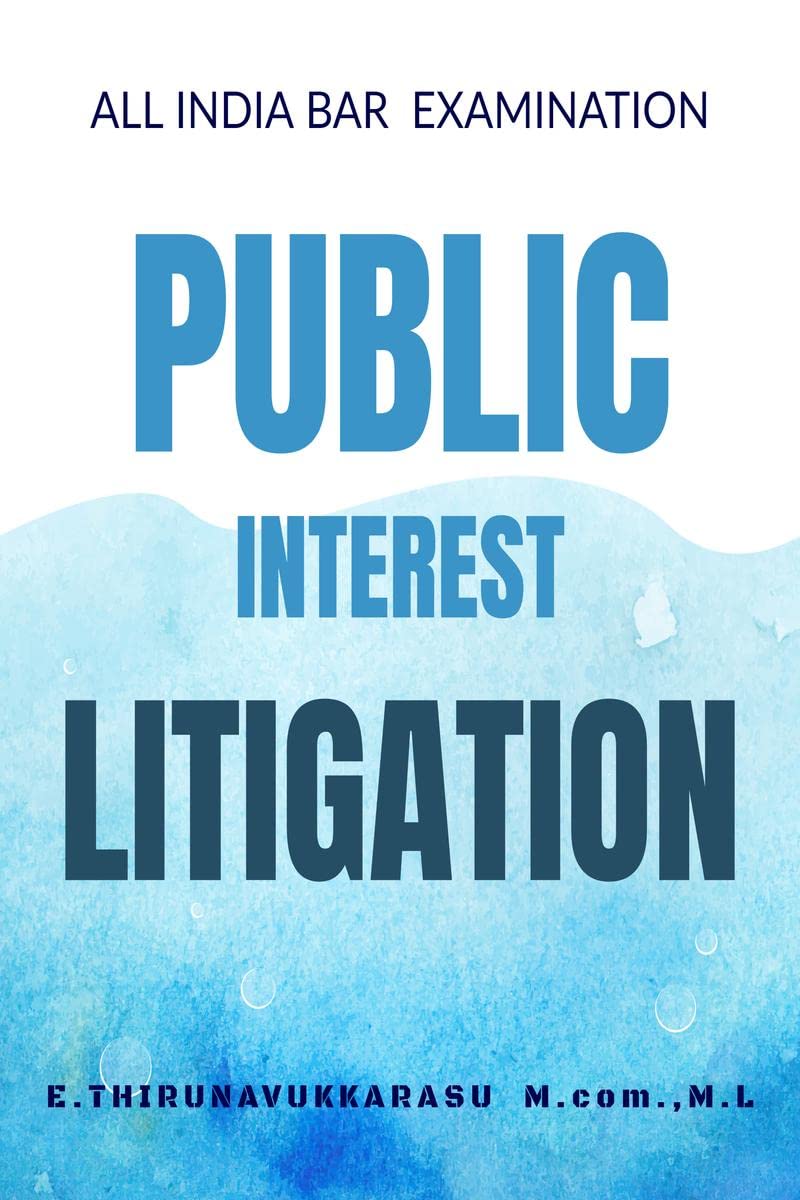 Buy PUBLIC INTEREST LITIGATION IN NUTSHELL : PIL - AIBE Book Online at Low Prices in India ...