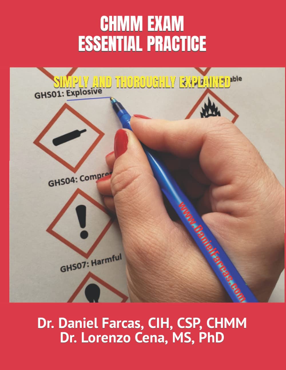EXAM ESSENTIAL PRACTICE SIMPLY AND THOROUGHLY EXPLAINED (The Certified Occupational and ...
