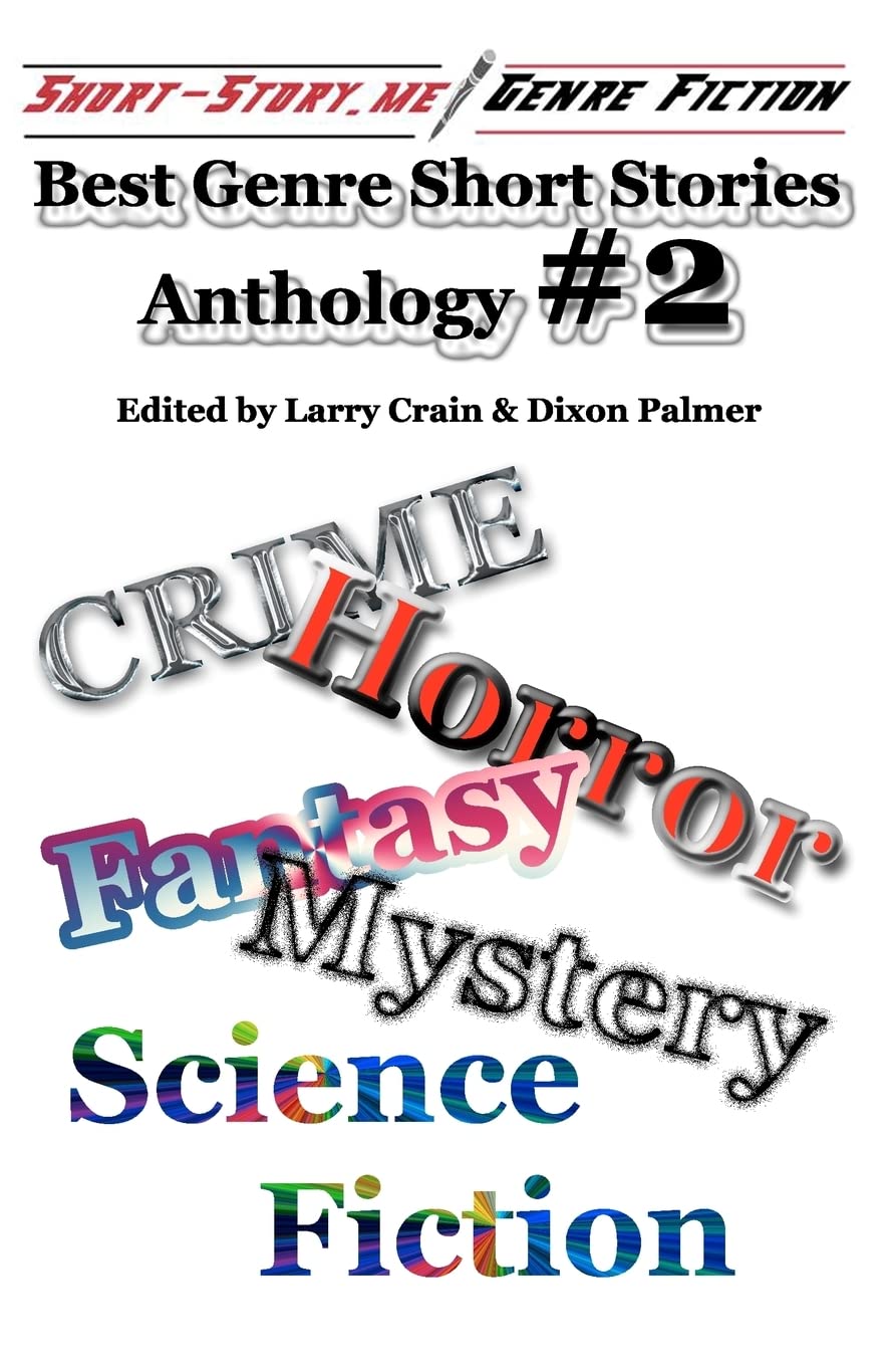 Best Genre Short Stories Anthology #2: Short-Story.Me!: Authors, 24 ...