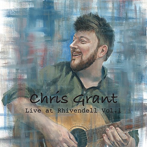 Play Chris Grant Live at Rhivendell Vol. 1 by Chris Grant on Amazon Music