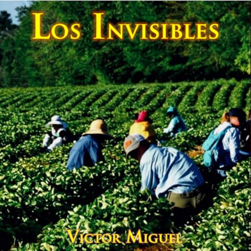 Play Los Invisibles by Victor Miguel on Amazon Music Unlimited