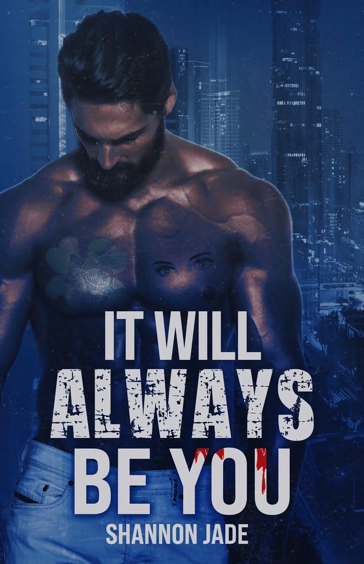 It Will Always Be You: A Second Chance Dark Mafia Romance (The Four ...