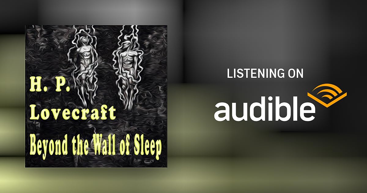 Beyond the Wall of Sleep Audiobook by H. P. Lovecraft