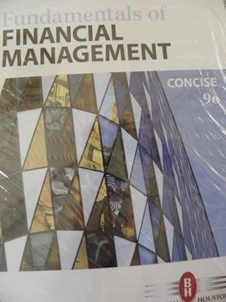 Fundamentals of Financial Management, Concise Edition (MindTap Course ...