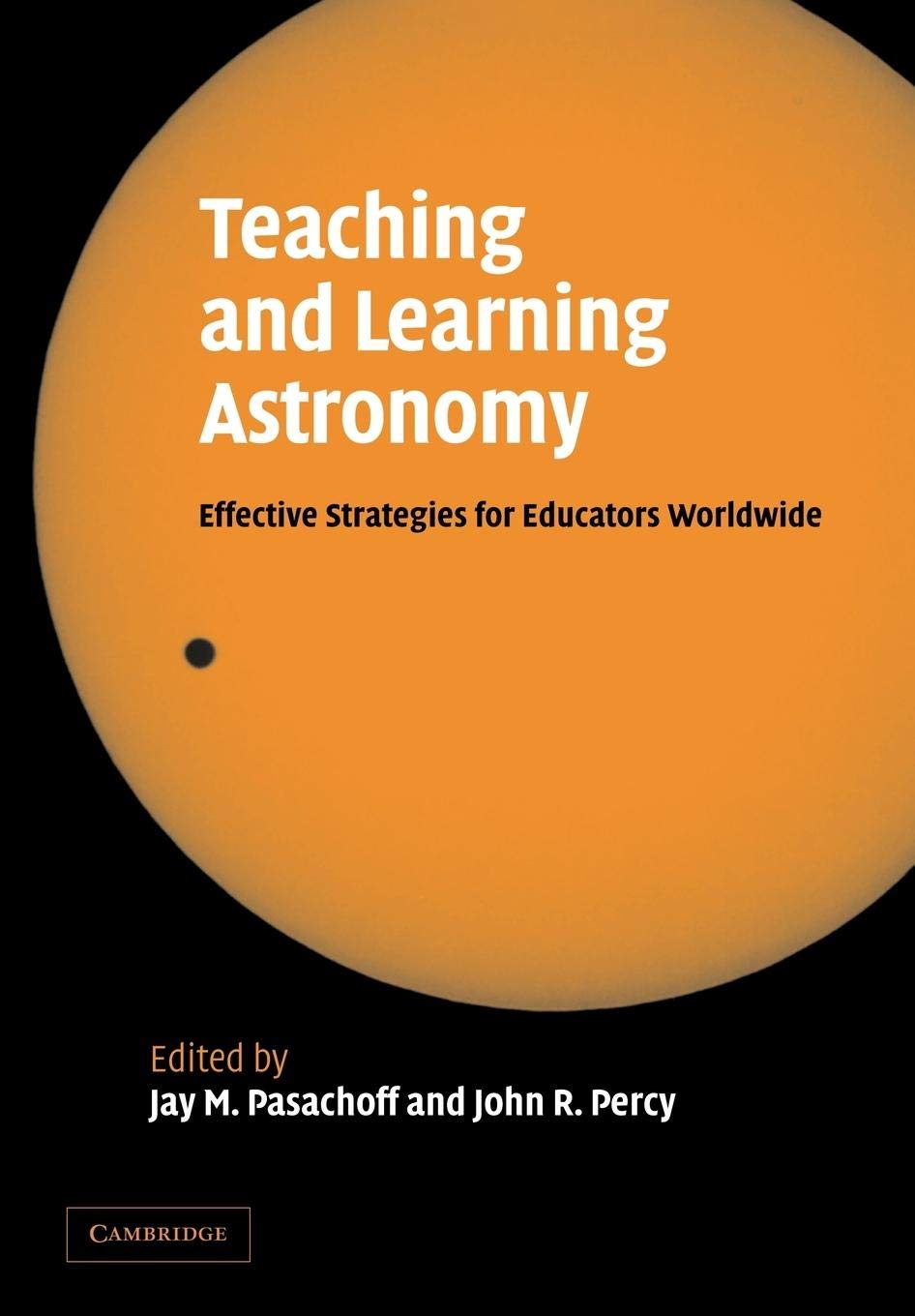 Teaching and Learning Astronomy: Effective Strategies for Educators ...