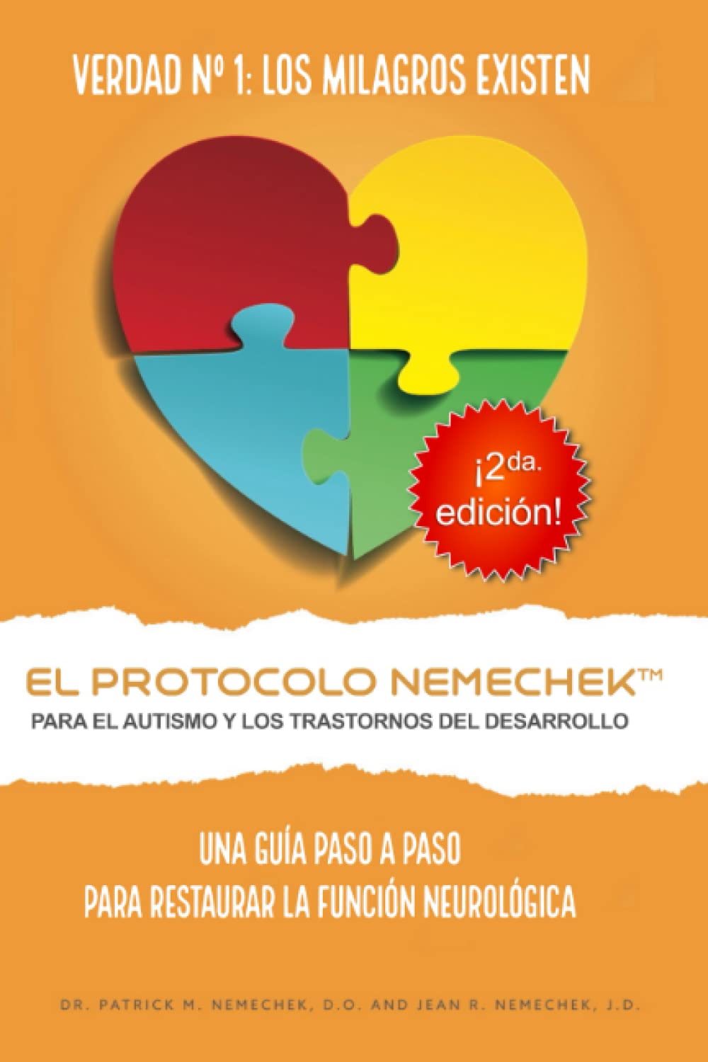 Buy 2da edición, El Protocolo Nemechek™ Para Autismo y Trastornos del Desarrollo: Una Guía ...