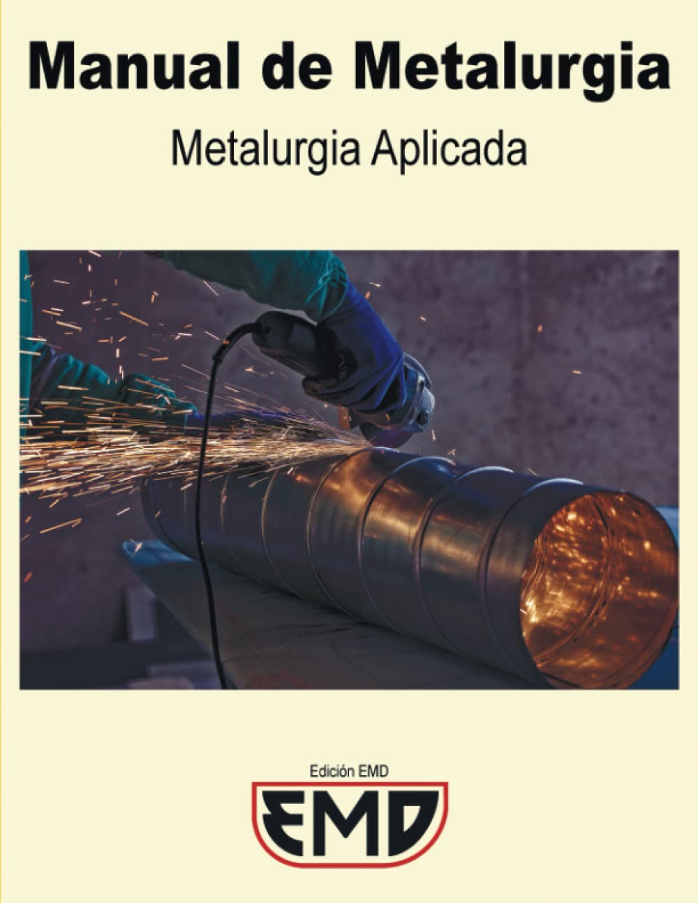 Amazon | Manual de Metalurgia: Metalurgia Aplicada | EMD, Edición | Mechanical