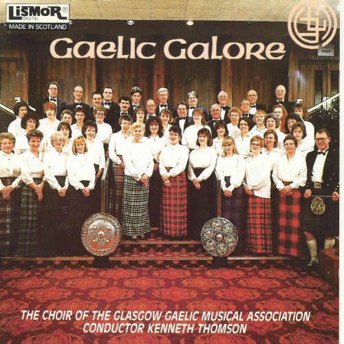 Play Gaelic Galore by The Choir Of The Glasgow Gaelic Musical ...