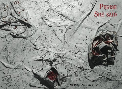 Perish She Said: Grassani, Michele Rave: 9781535539197: Amazon.com: Books