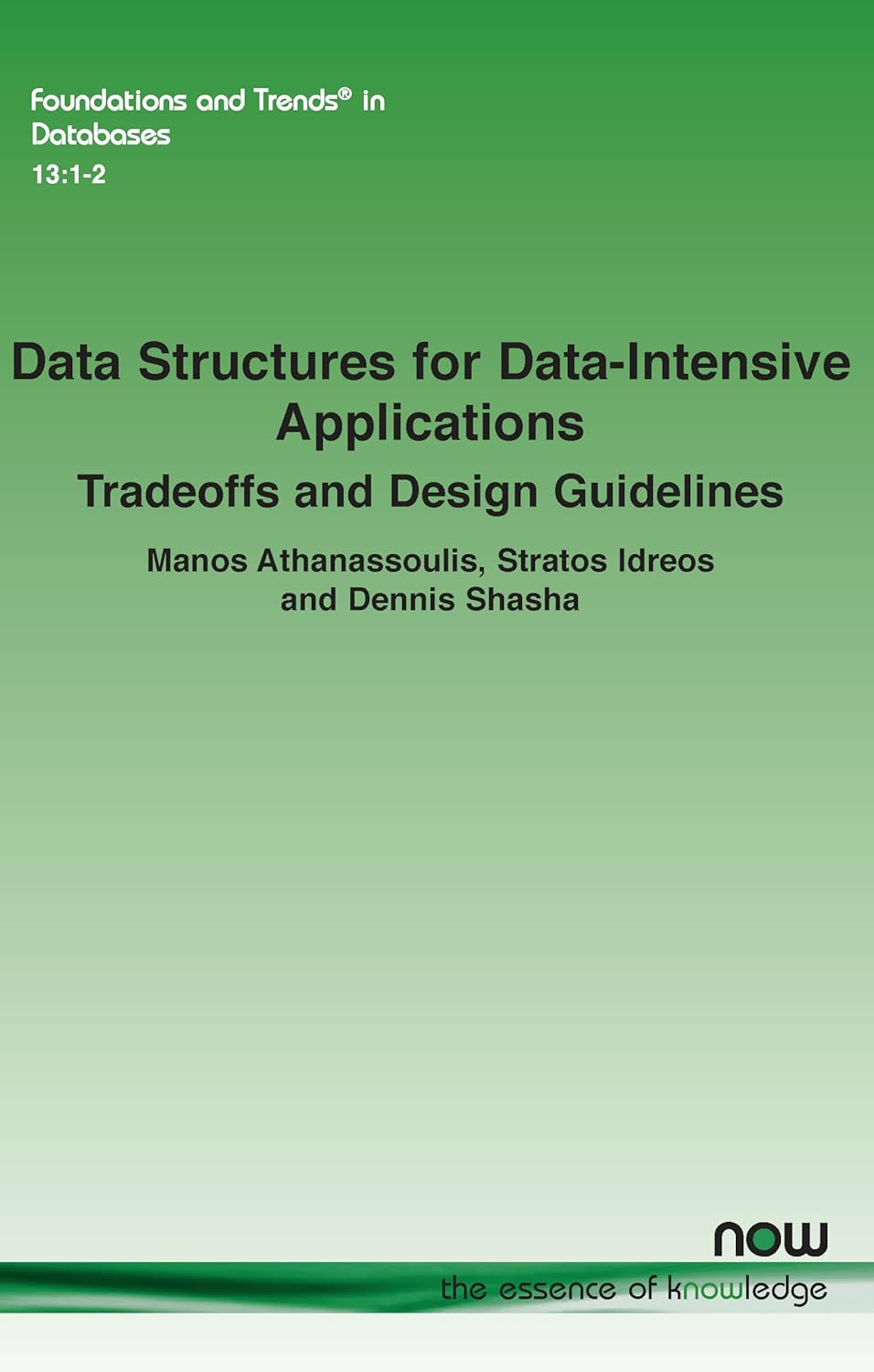 Data Structures for Data-Intensive Applications: Tradeoffs and Design ...
