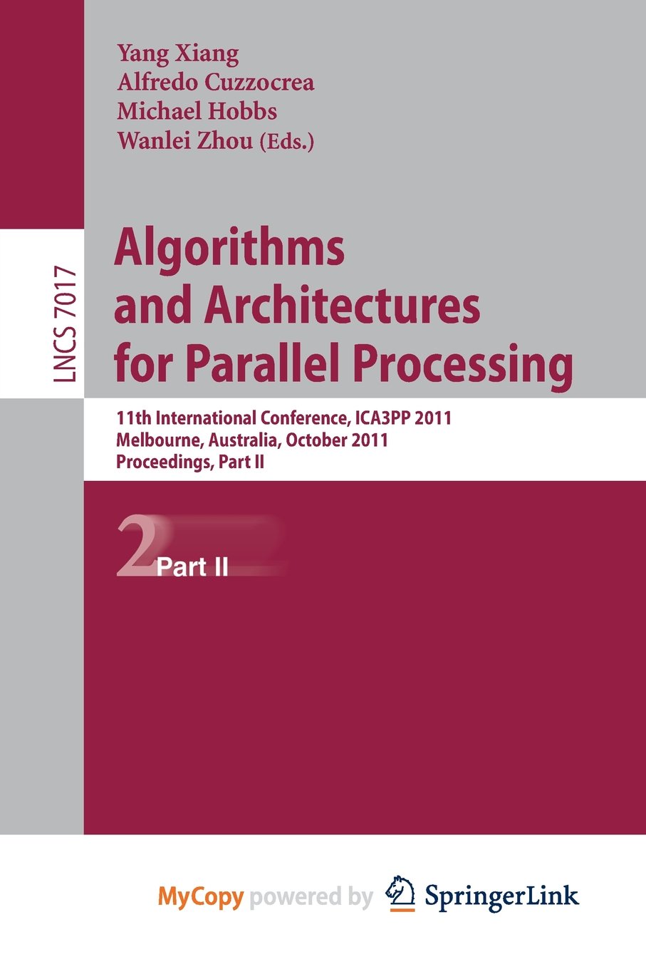 Algorithms And Architectures For Parallel Processing Part Ii 11th