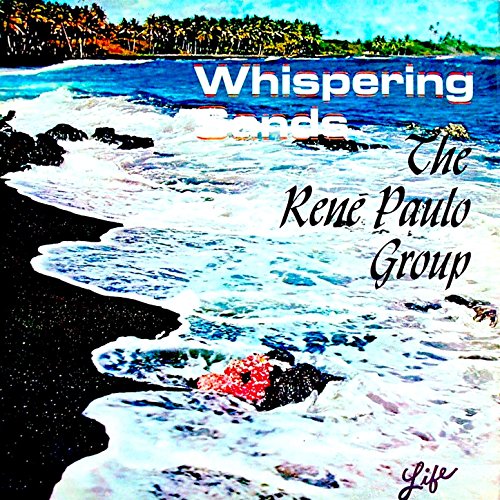 Play Whispering Sands by The Rene Paulo Group on Amazon Music
