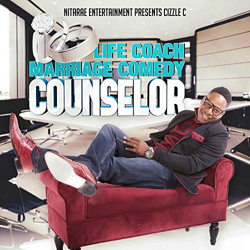 Amazon.com: Life Coach Marriage Comedy Counselor : Cizzle C: Digital Music