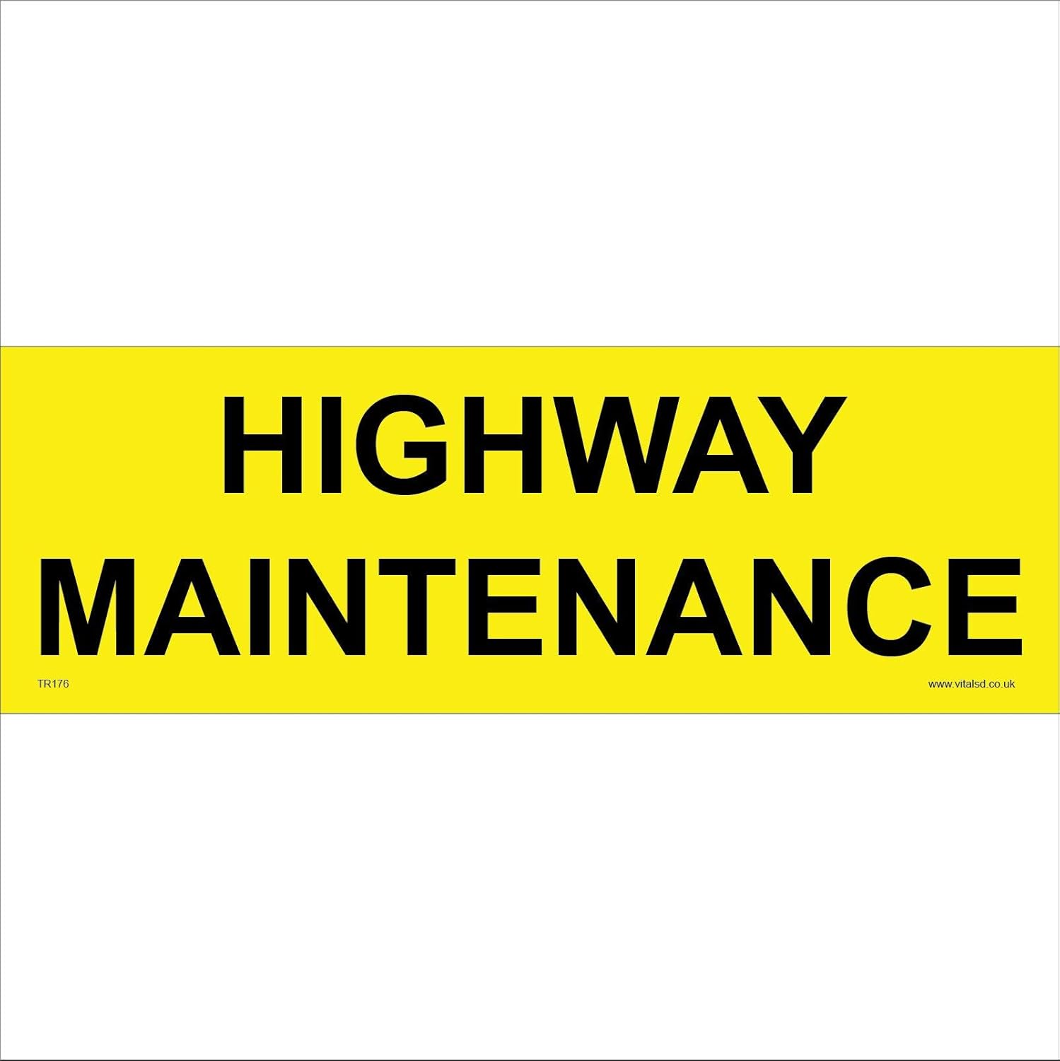 TR176 Traffic Sign HIGHWAY MAINTENANCE 600mm x 200mm DIBOND/COMPOSITE ...