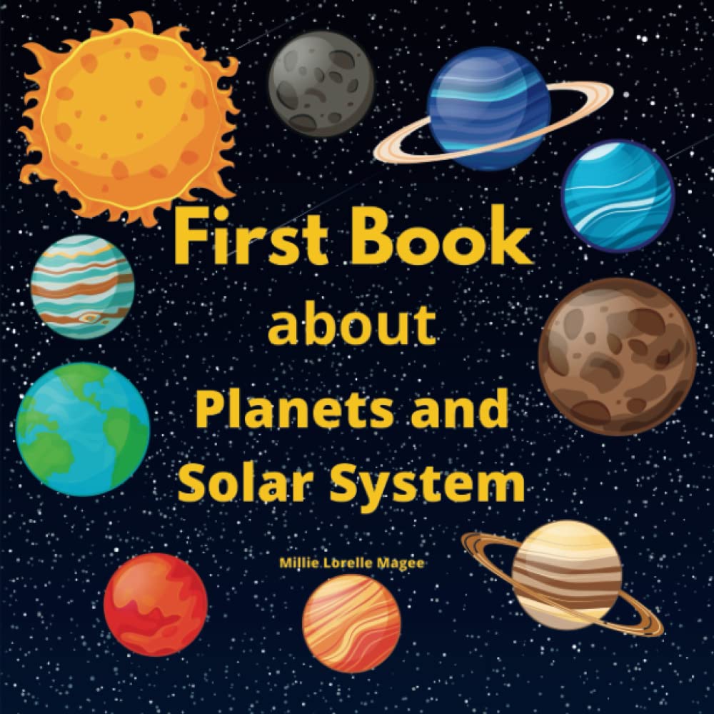 First Book about Planets and Solar System: Space guide for Children ...