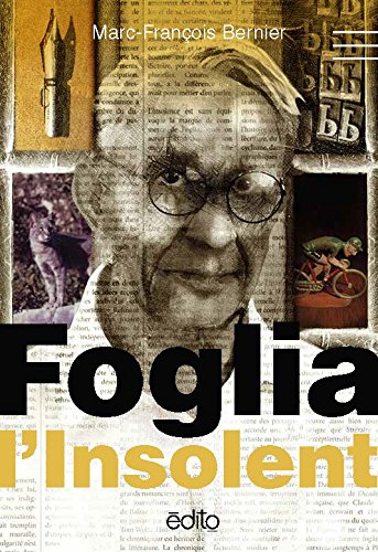 FOGLIA L'INSOLENT : BERNIER,MARC-FRANÇOIS: Amazon.ca: Books