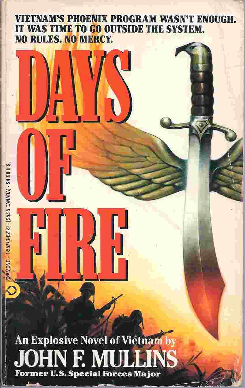 Days of Fire: Mullins, John F.: 9781557736215: Amazon.com: Books