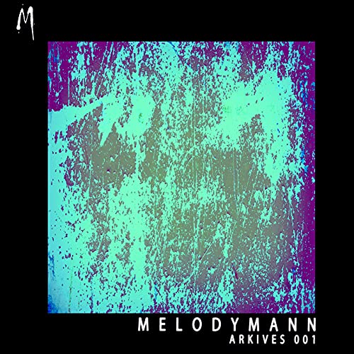 Play Arkives 001 by The Melodymann on Amazon Music