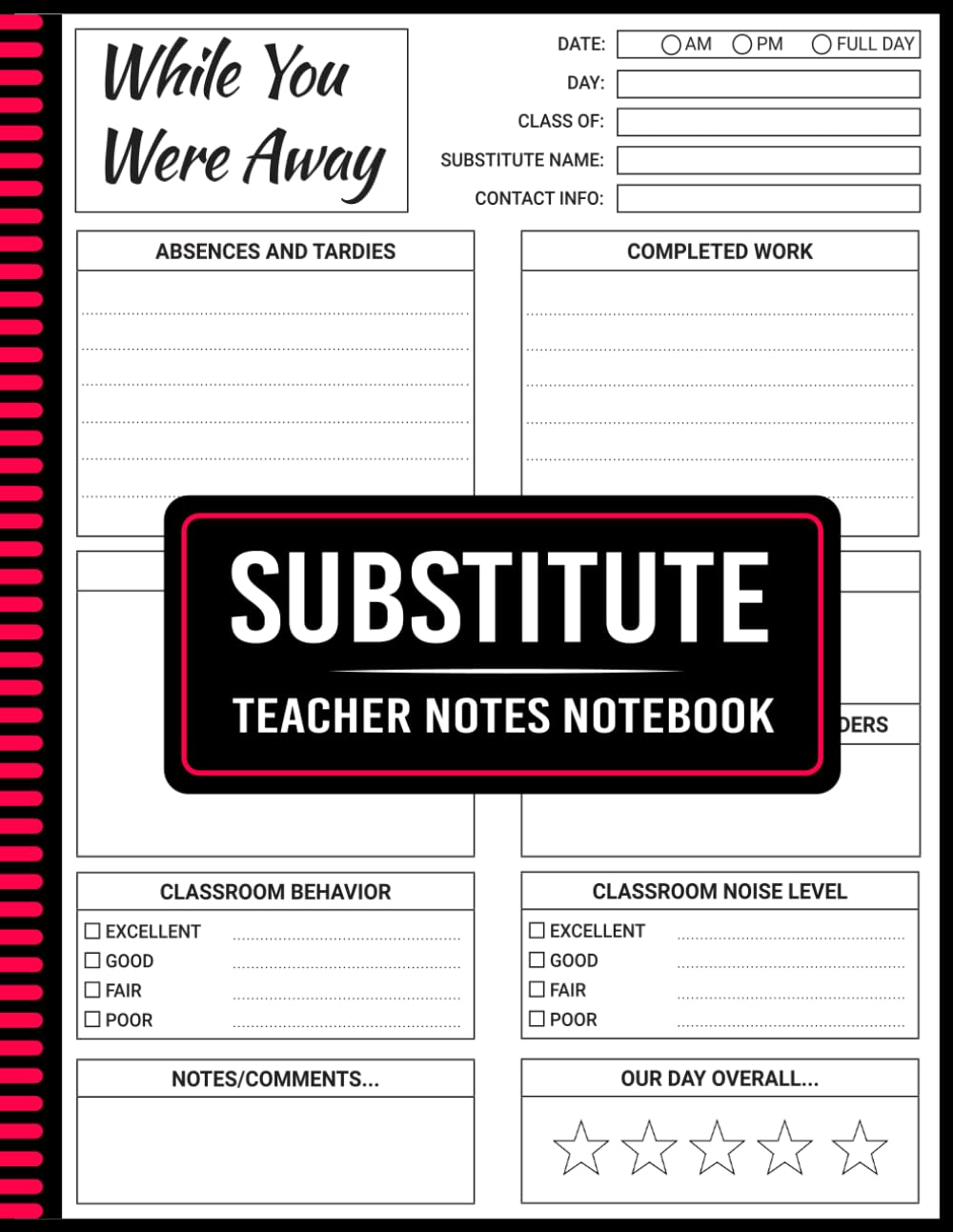 Substitute Teacher Notes Notebook: Streamline Your Subbing Experience ...