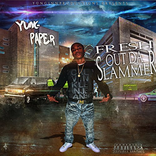 Play Fresh Out Da Slammer by Yung Paper on Amazon Music