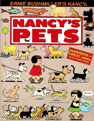 Nancy's Pets (Ernie Bushmiller's Nancy #5): Bushmiller, Ernie, Ernie ...