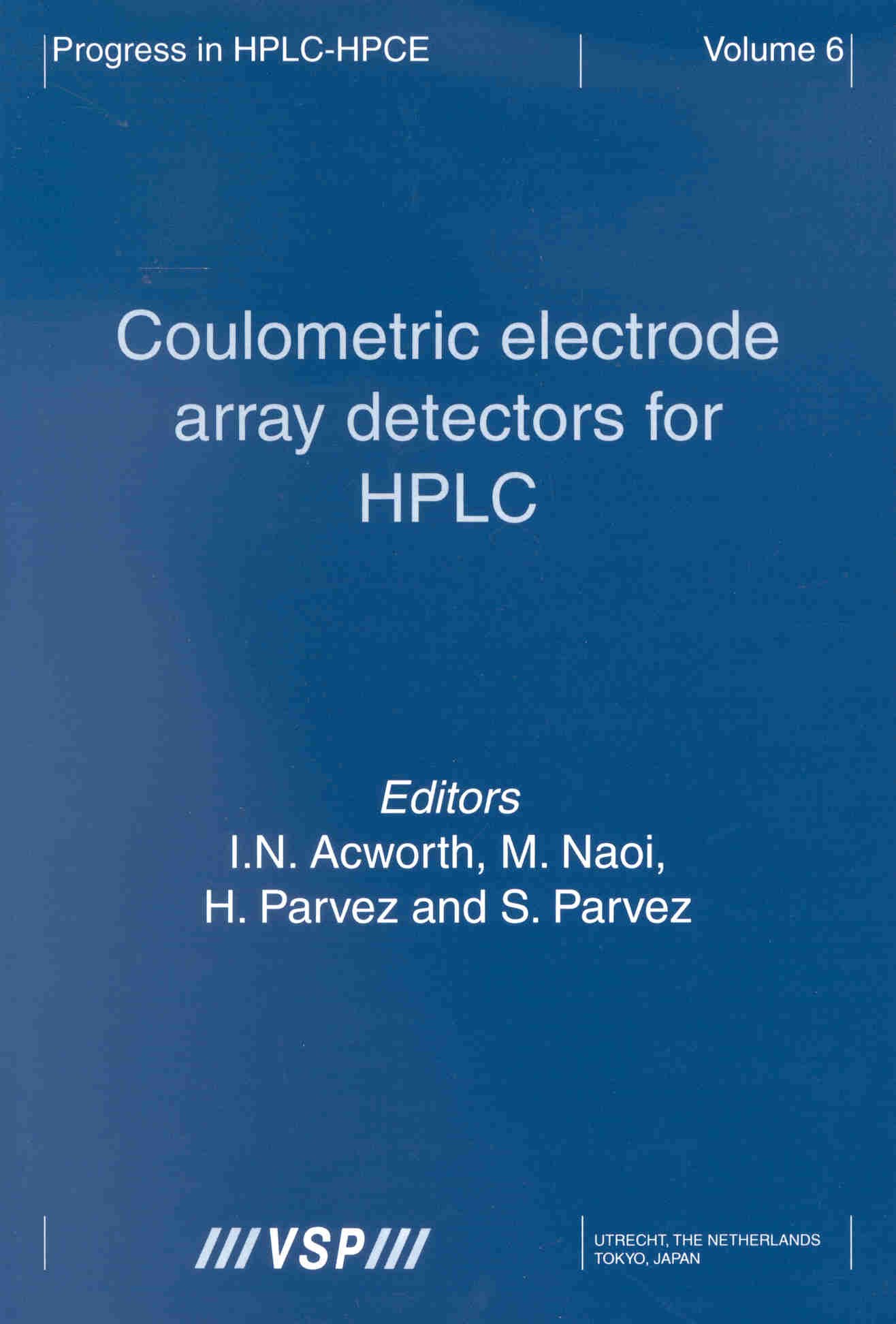 Buy Coulometric Electrode Array Detectors for HPLC (Progress in Hplc ...