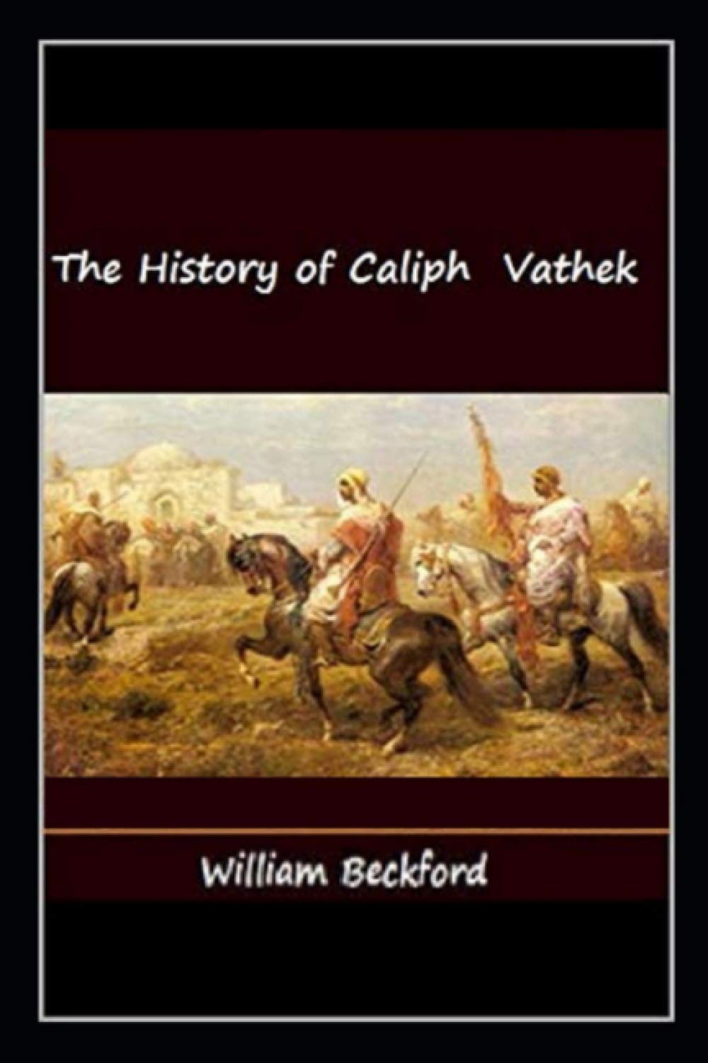 Buy The History of Caliph Vathek Illustrated Online at desertcartINDIA