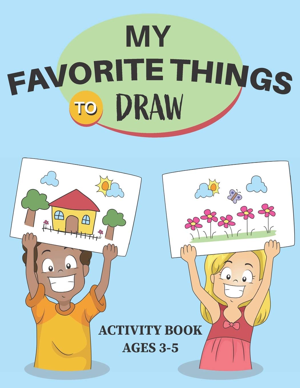 Buy My Favorite Things to Draw Activity Book Ages 3-5: My Little Artist ...