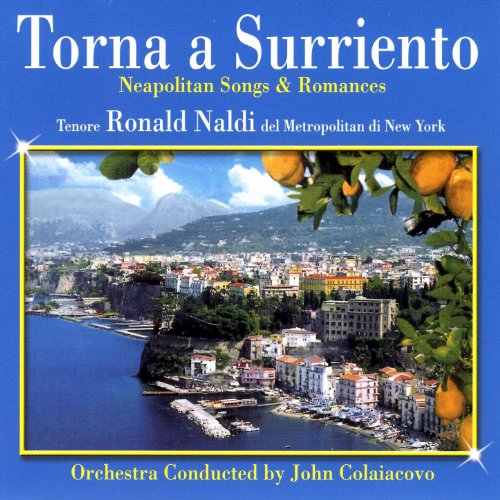 Amazon.com: Torna A Surriento - Neapolitan Songs & Romances : Ronald ...