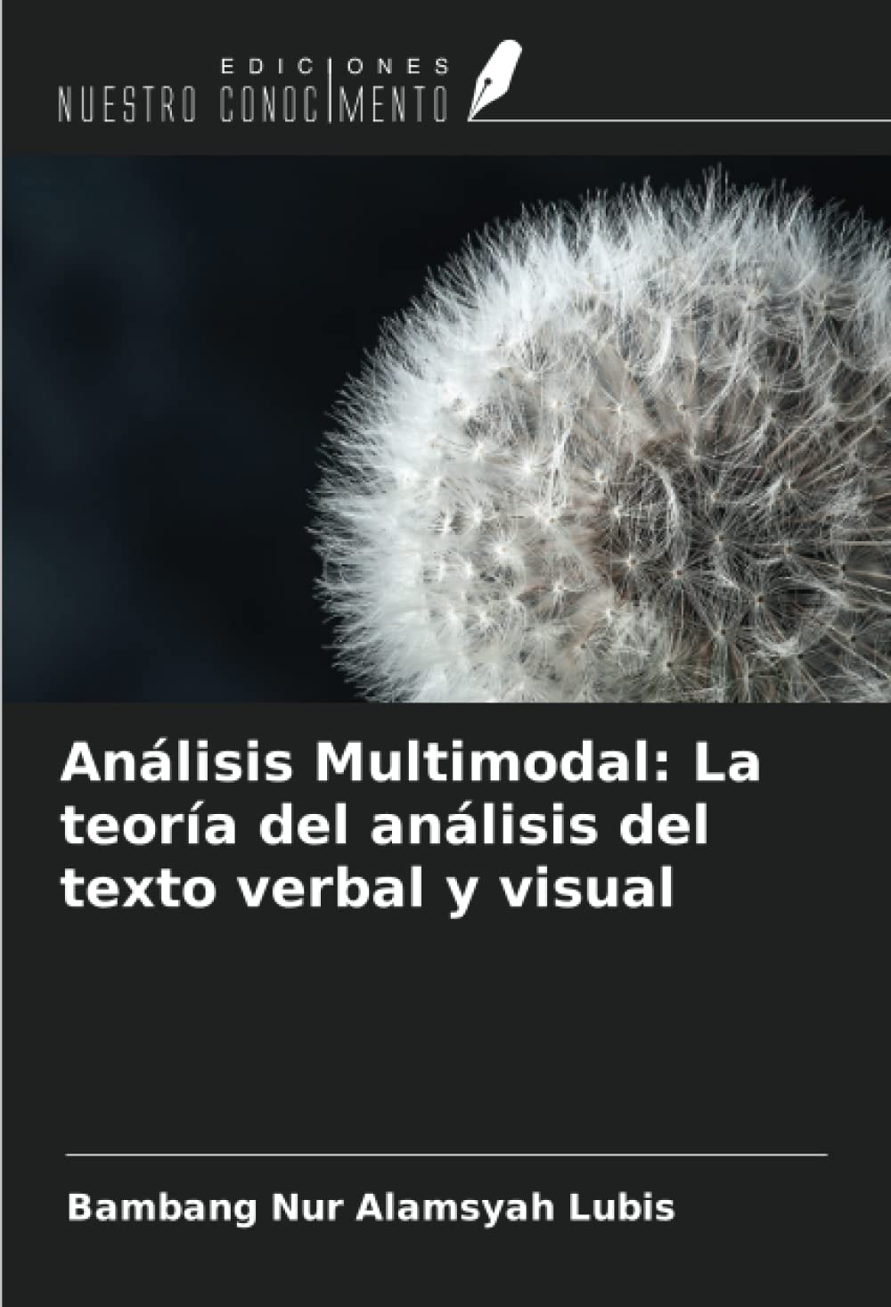 Buy Análisis Multimodal: La teoría del análisis del texto verbal y ...