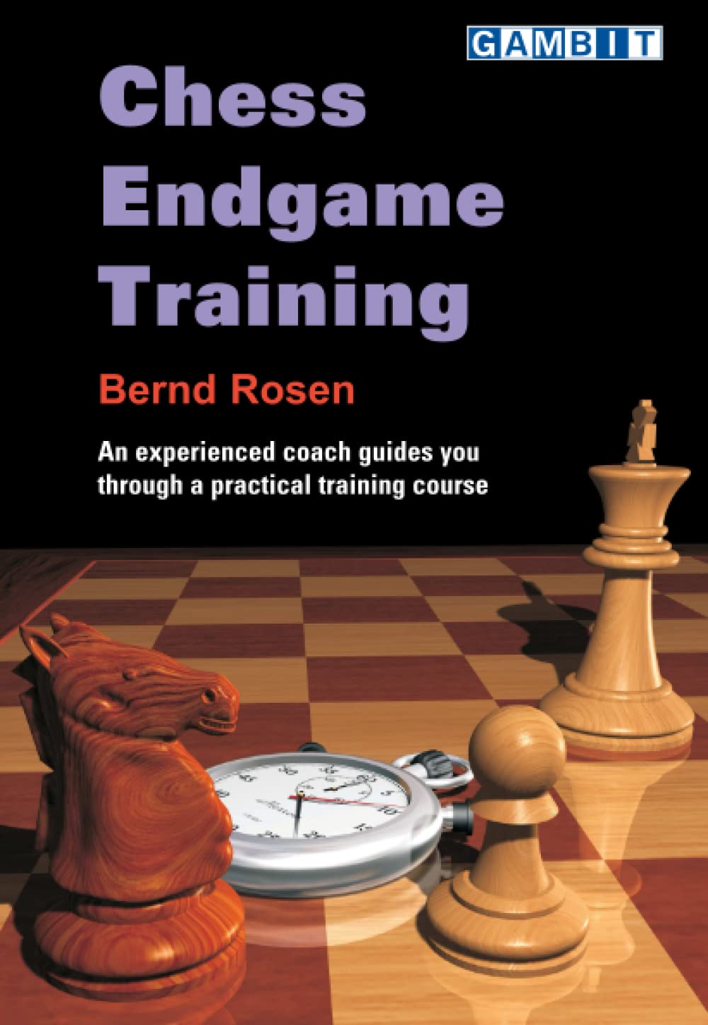 Chess Endgame Training: Rosen, Bernd, Müller, Karsten: 9781915328243 ...