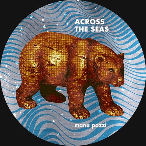 Play Across the seas by Manu Pozzi on Amazon Music