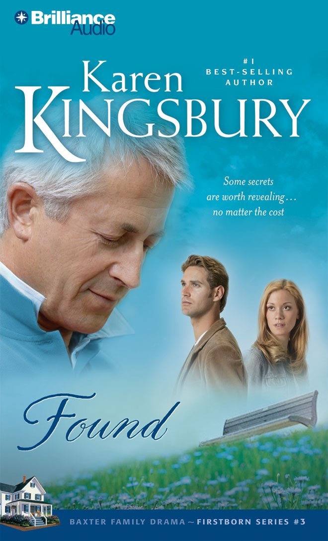 Found (Firstborn Series, 3): Kingsbury, Karen, Burr, Sandra ...
