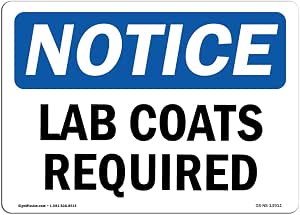 OSHA Notice Signs - Lab Coats Required Sign | Extremely Durable Made in ...