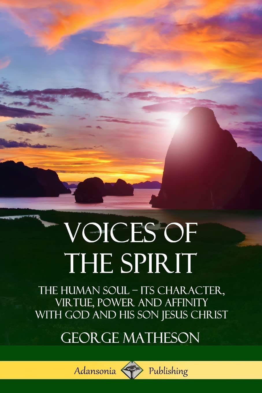 Snapklik.com : Voices Of The Spirit: The Human Soul; Its Character ...