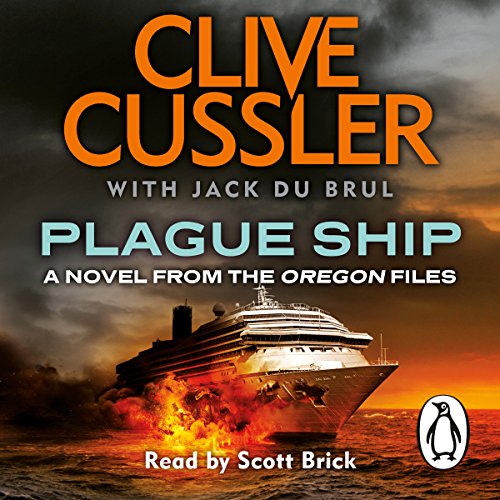 Plague Ship: Oregon Files, Book 5 (Audio Download): Jack du Brul, Scott ...