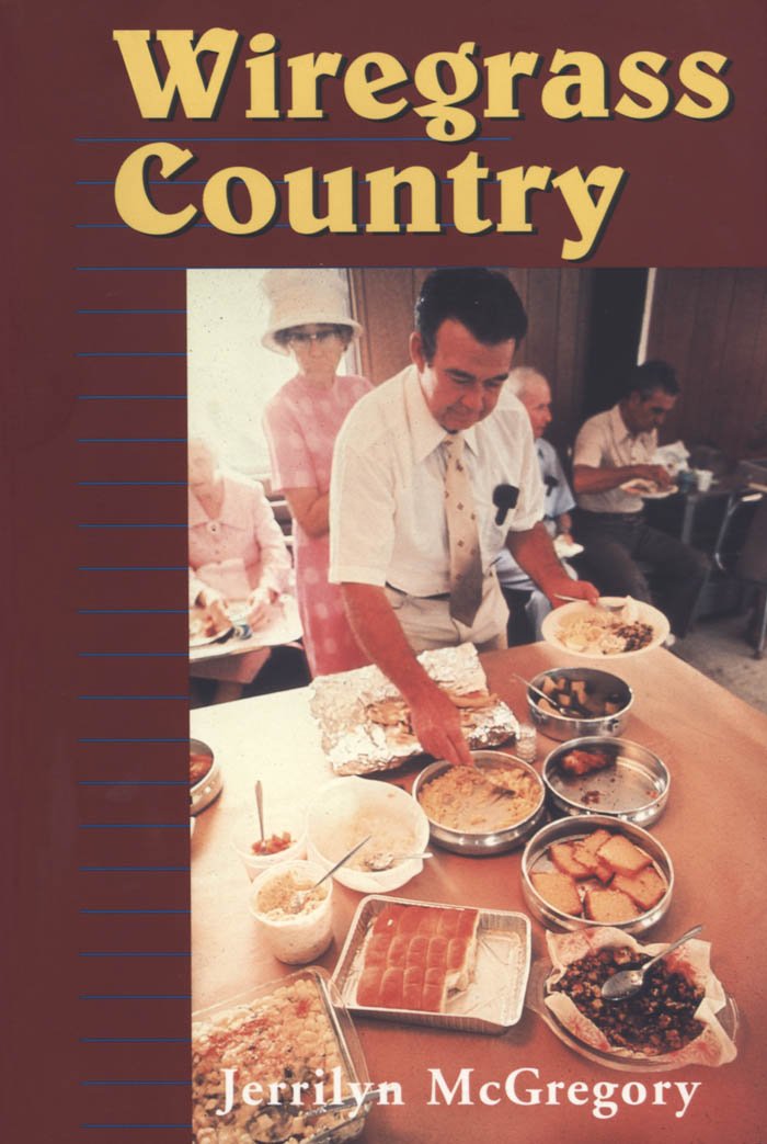 Amazon.com: Wiregrass Country (Folklife in the South Series) eBook : McGregory, Jerrilyn: Kindle ...