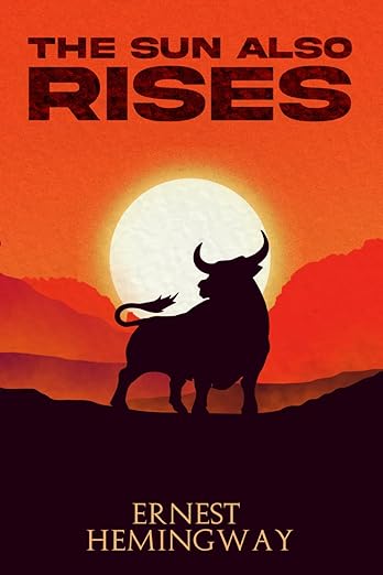 Amazon.com: The Sun Also Rises (Annotated): The Original and Unabridged ...