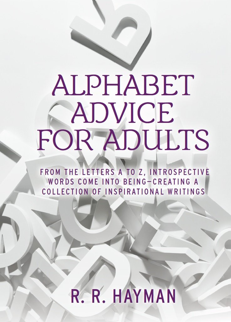 Alphabet Advice for Adults: From the letters A to Z, introspective ...