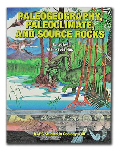 Amazon.com: Paleogeography, Paleoclimate & Source Rocks (AAPGStudies in ...