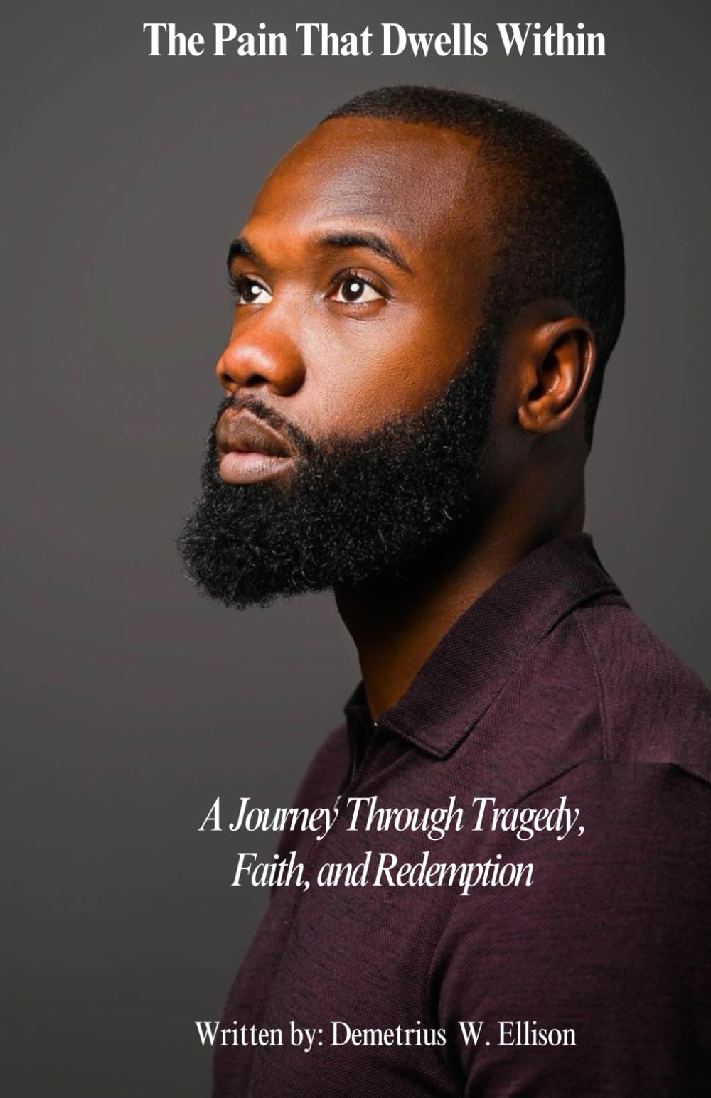 Amazon.com: The Pain That Dwells Within: A Journey Through Tragedy ...