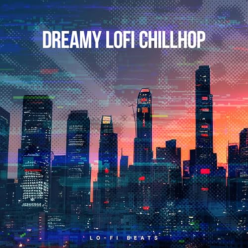 Amazon Music - Lo-Fi BeatsのDreamy Lofi Chillhop - Amazon.co.jp